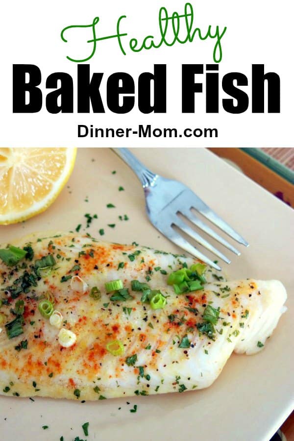 Lemony Baked Basa - Quick and Easy! - The Dinner-Mom