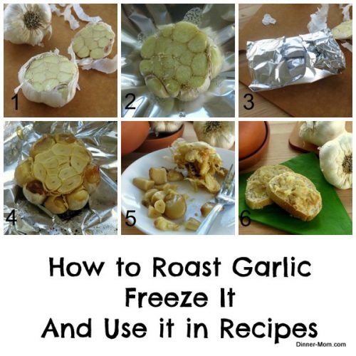 How to Roast Garlic Cloves, Freeze and Eat Them! - The Dinner-Mom
