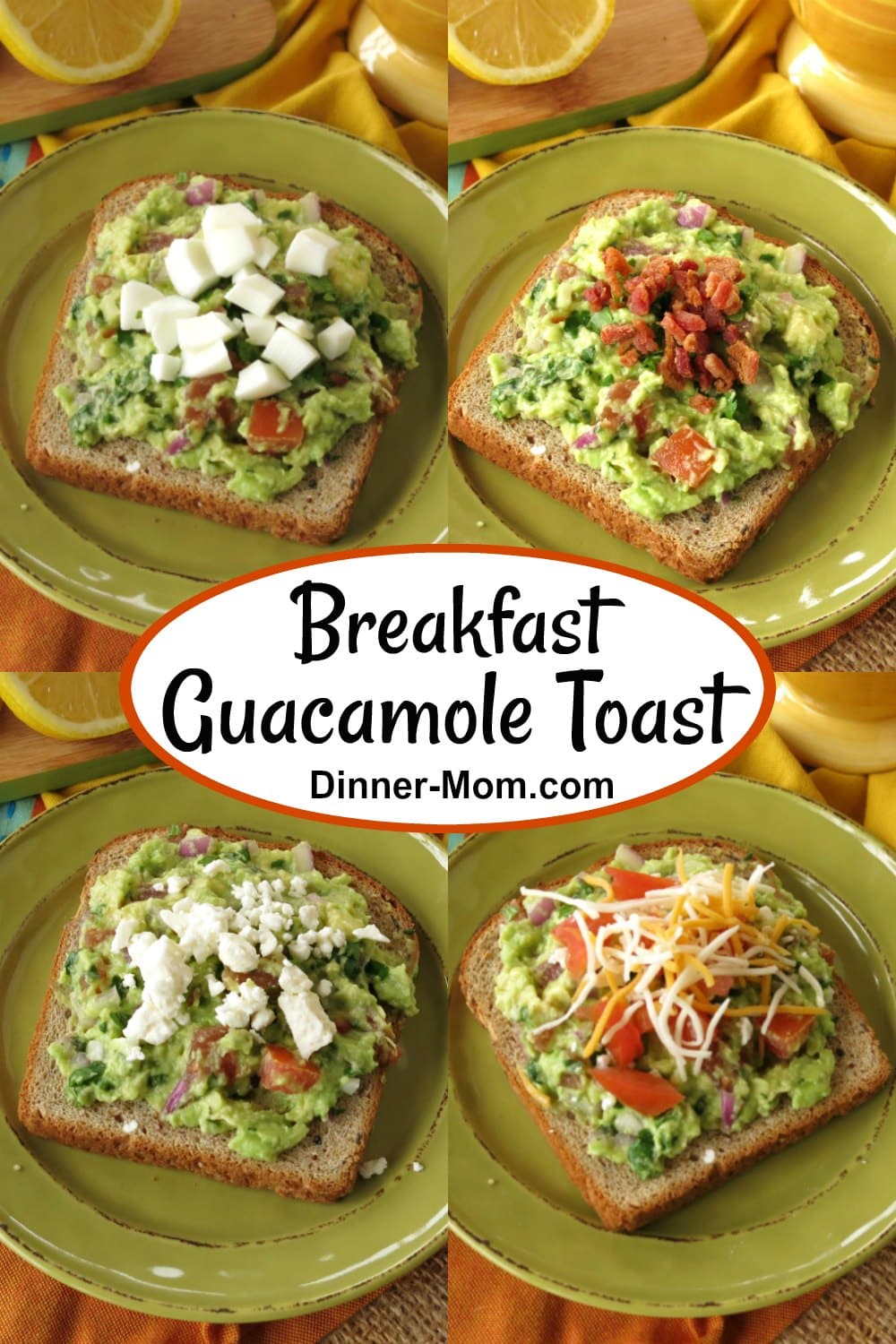 Breakfast Guacamole Toast Recipe and Topping Ideas - The Dinner-Mom