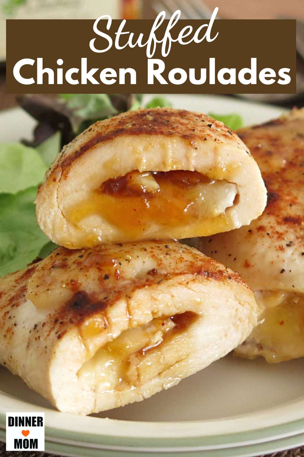 Chicken Roulades Stuffed with Mango Chutney and Brie - The Dinner-Mom
