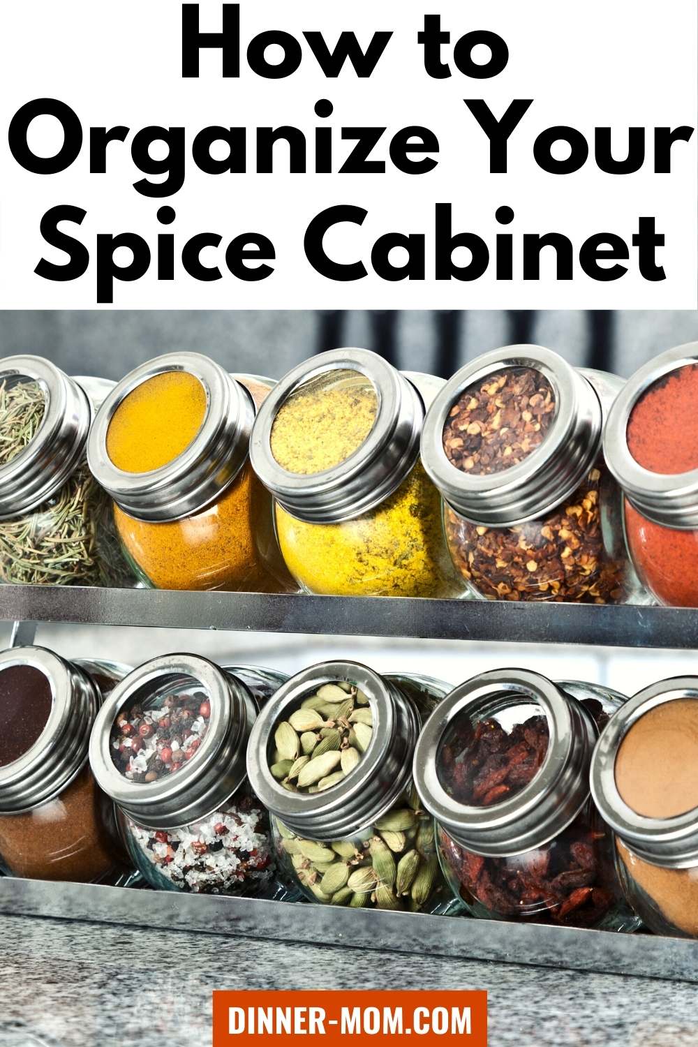 How to Declutter and Organize a Spice Cabinet - The Dinner-Mom