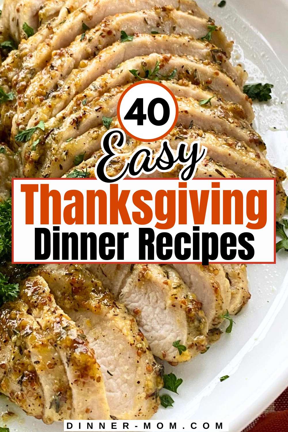 Easy Thanksgiving Recipes - The Dinner-Mom